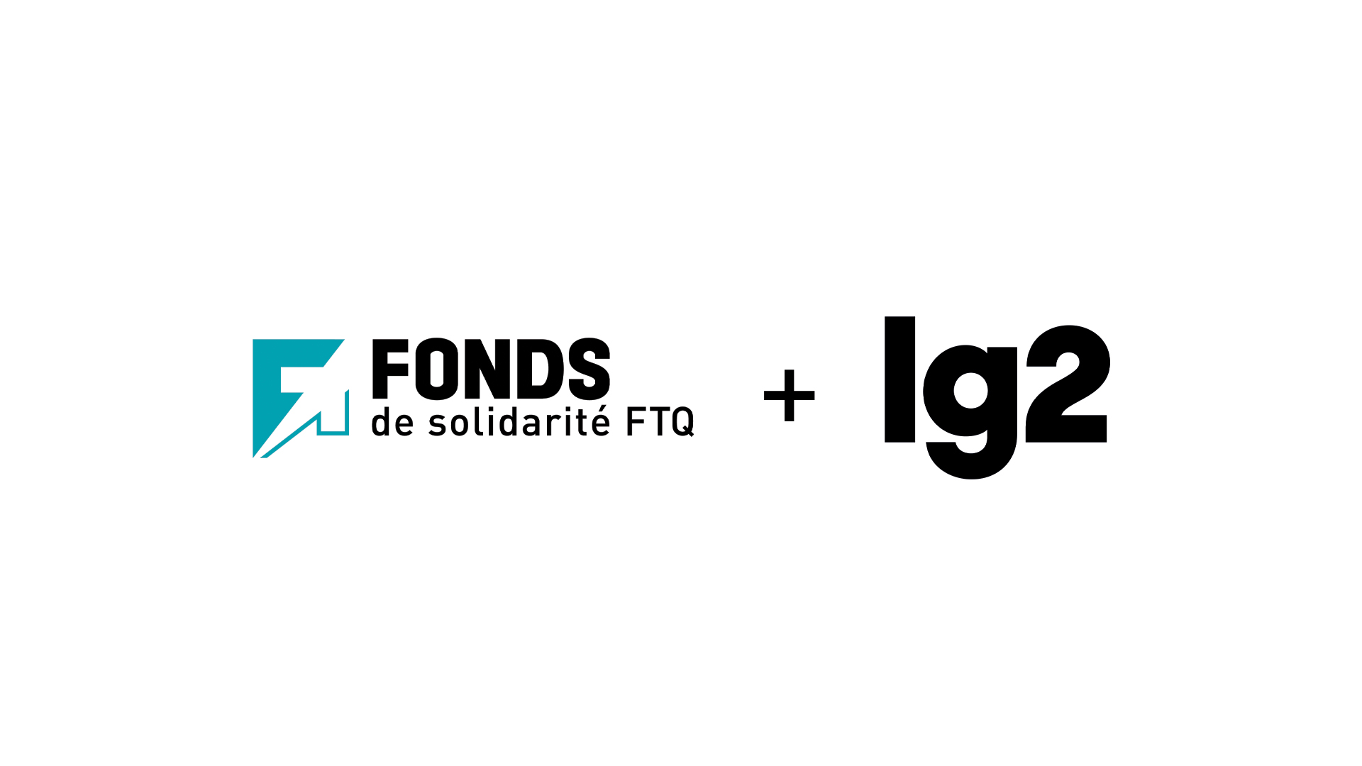 Le Fonds de solidarité FTQ fait confiance à LG2 – Isarta Infos ...